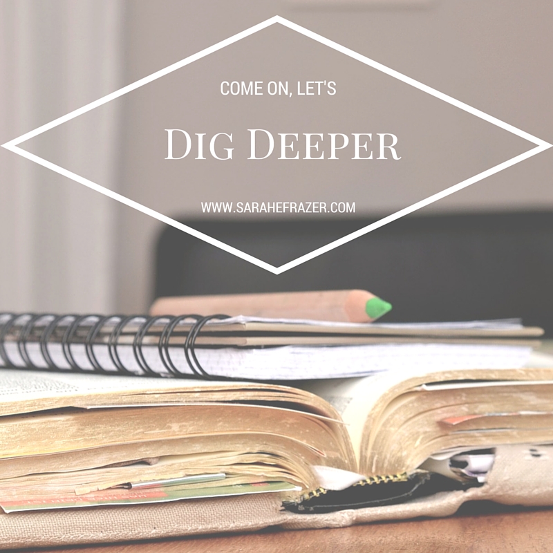 Dig Deeper with Process - Sarah E. Frazer